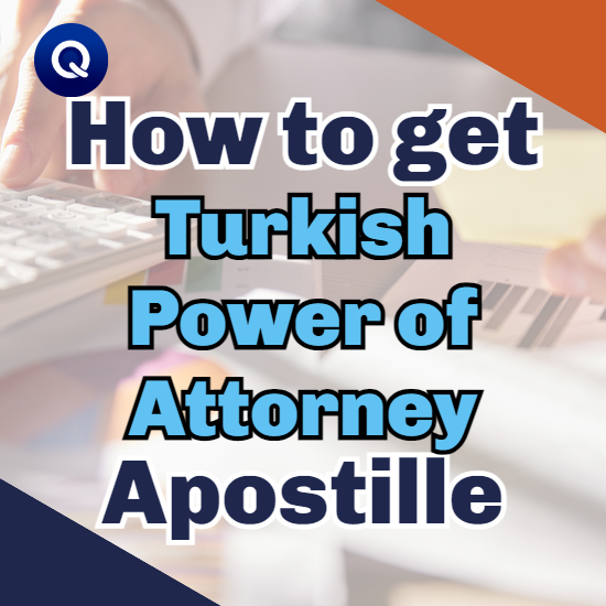 Apostille on the Turkish Power of Attorney for Export Business