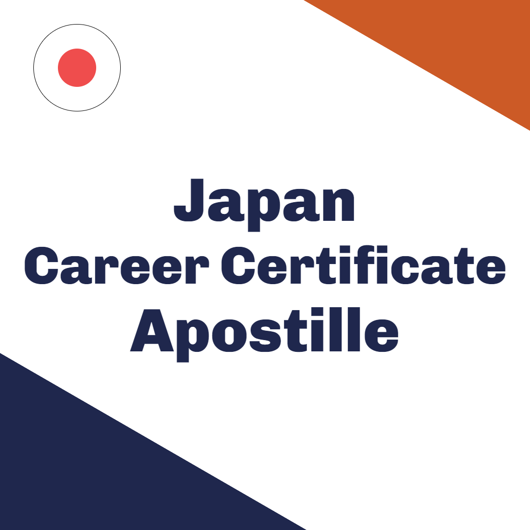 Apostille Service for Japan Career Certificate with Hague Apostille ...
