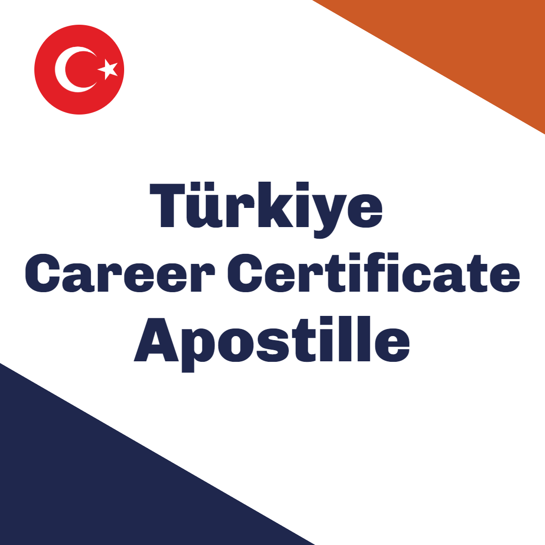 Apostille Service for Türkiye (Turkey) Career Certificate with Hague ...