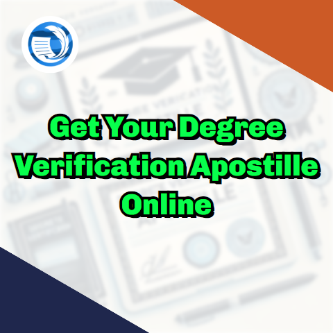 Get Your Degree Verification Apostille Online - Hague Apostille ...