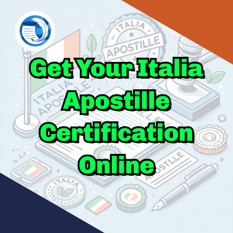 Get Your Italia Apostille Certification Online