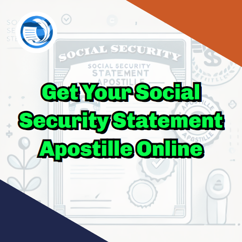 Get Your Social Security Statement Apostille Online