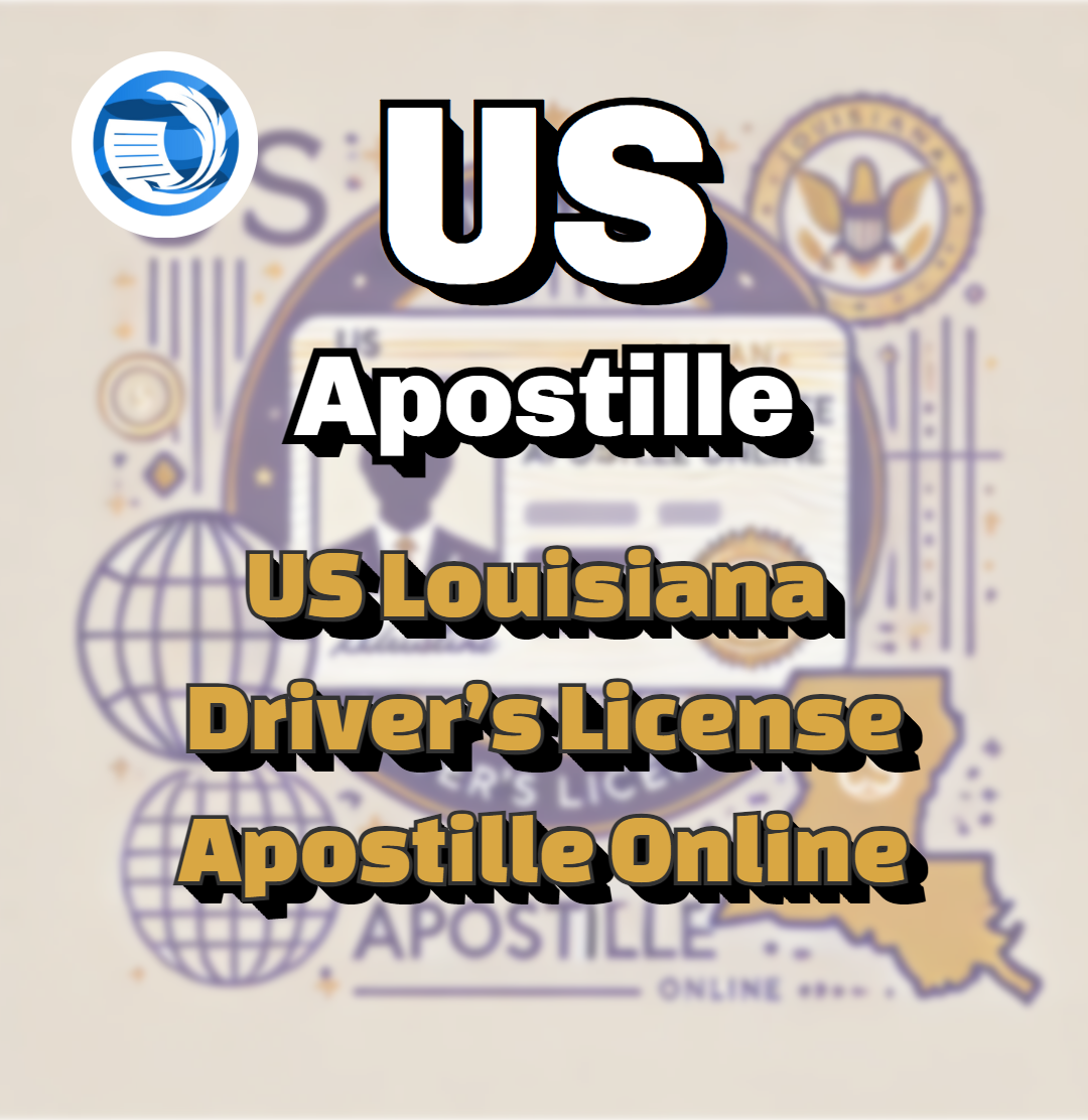 US Louisiana Driver’s License Apostille Online - Hague Apostille ...