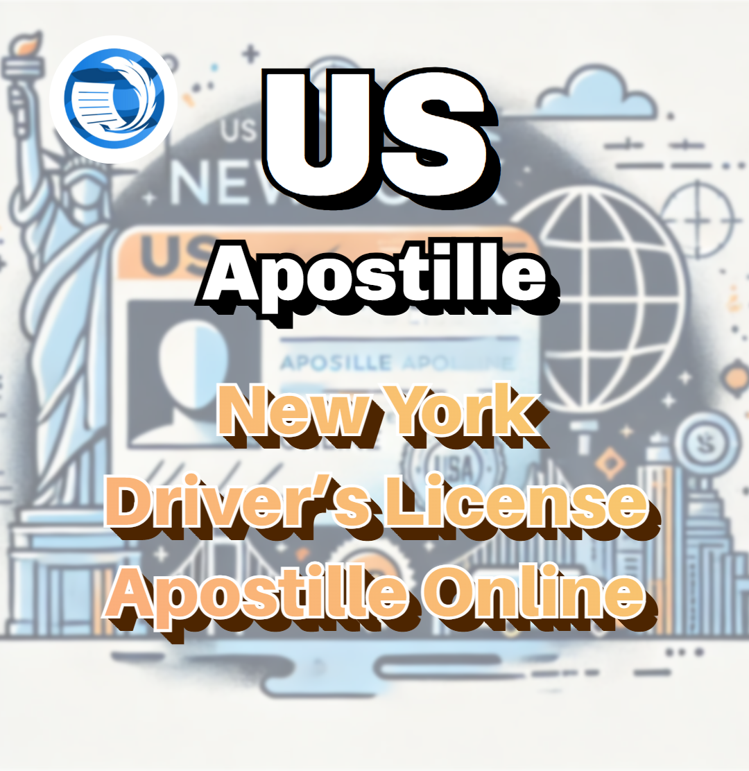 Get Your New York Driver’s License Apostille Online