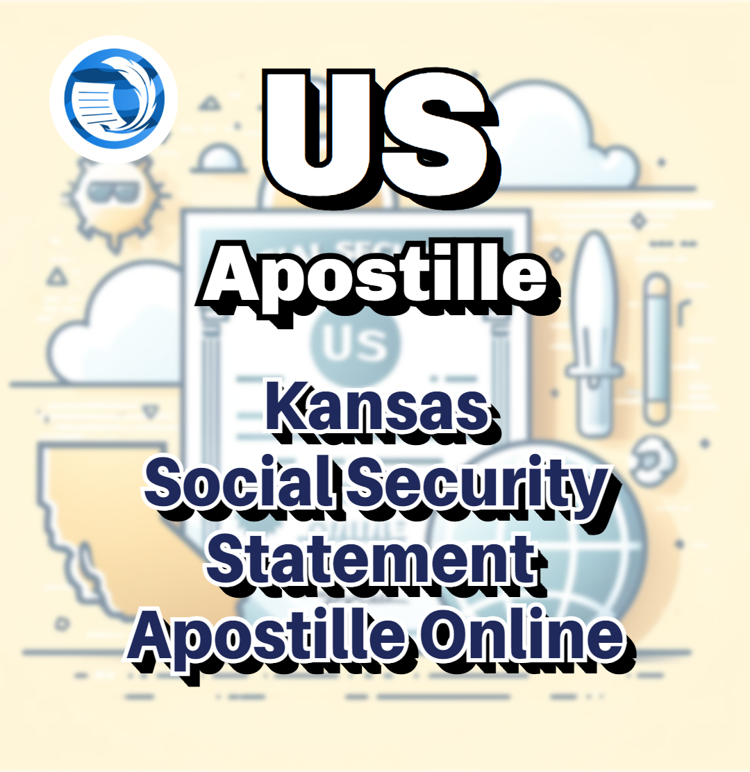 Fast & Easy Kansas Social Security Apostille Online