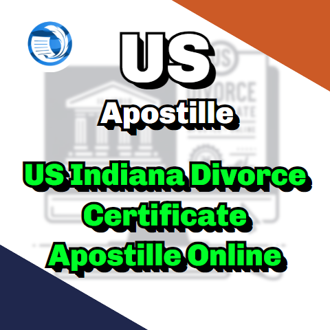 US Indiana Divorce Certificate Apostille Online - Hague Apostille ...
