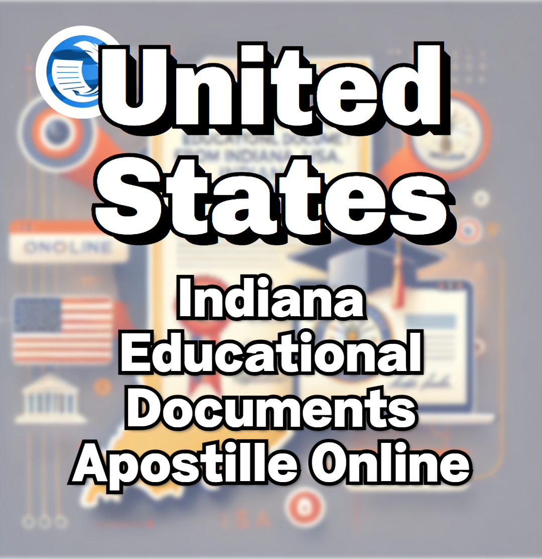 Get Your Indiana Educational Documents Apostille Online in Minutes
