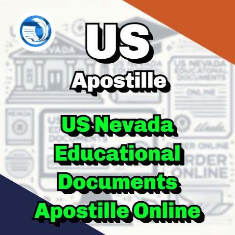 US Nevada Educational Documents Apostille Online - Hague Apostille ...