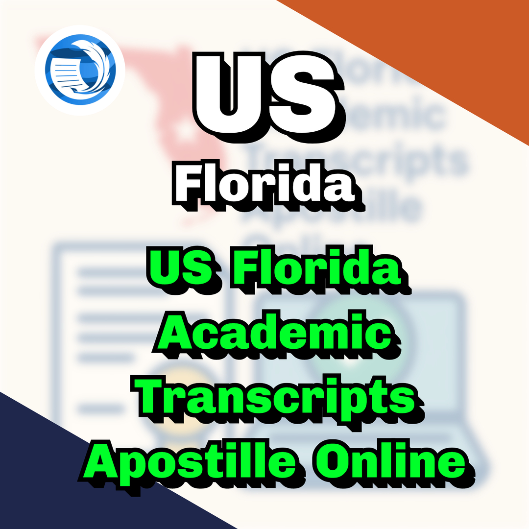 US Florida Academic Transcripts Apostille Online