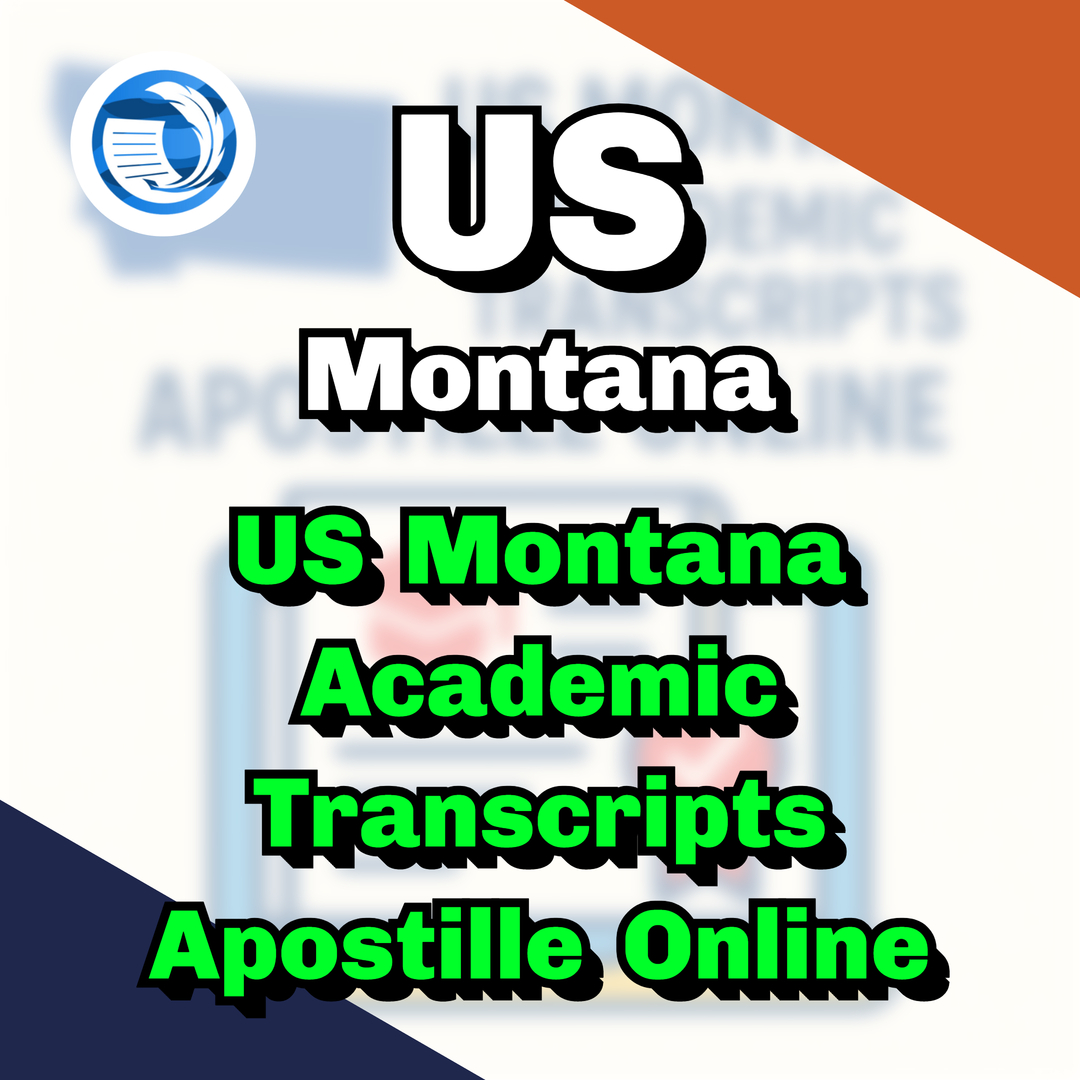 US Montana Academic Transcripts Apostille Online