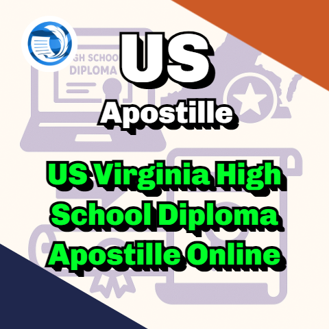 US Virginia High School Diploma Apostille Online - Hague Apostille ...