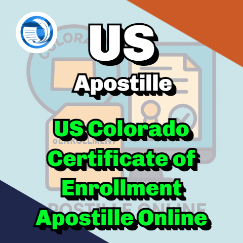 US Colorado Certificate of Enrollment Apostille Online - Hague ...