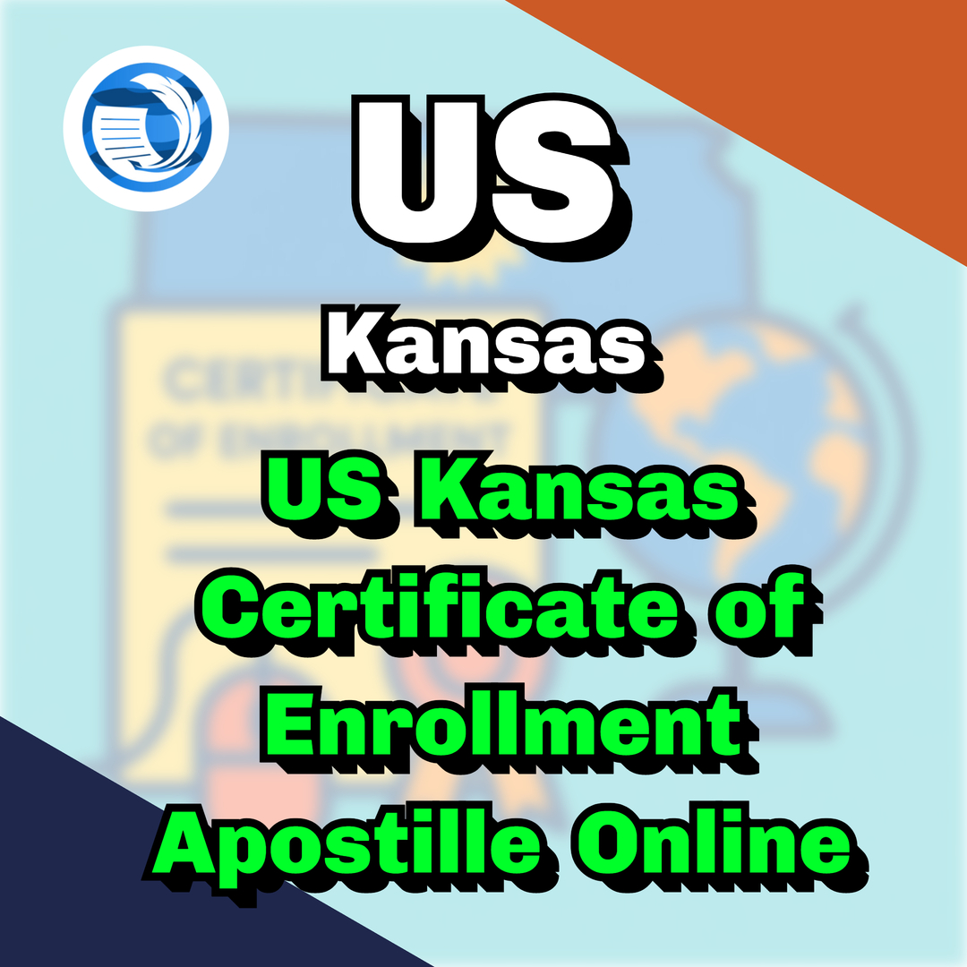 US Kansas Certificate of Enrollment Apostille Online