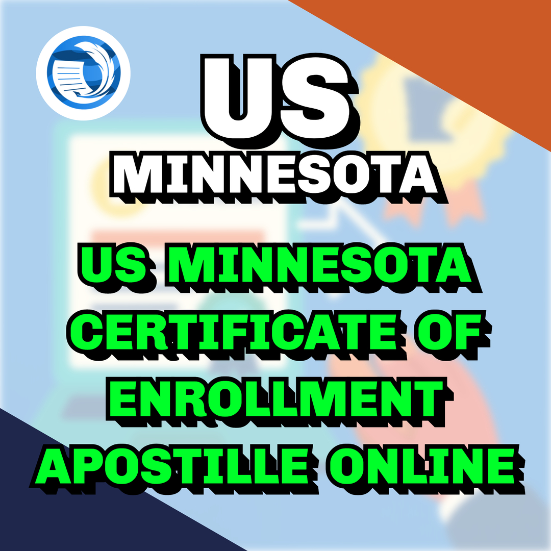 US Minnesota Certificate of Enrollment Apostille Online - Hague ...